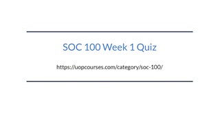 SOC 100 Week 1 Quiz at emaze Presentation