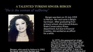 A TALENTED TURKHIS SINGER: BERGEN on emaze