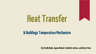 Heat Transfer, and Buildings. at emaze Presentation
