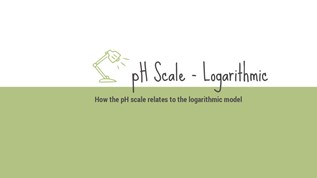 pH Scale - Logarithmic at emaze Presentation