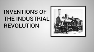 iNVENTIONS OF THE INDUSTRIAL REVOLUTION at emaze Presentation