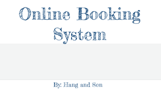 Online Booking System - ICT Project at emaze Presentation