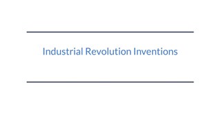 Industrial Revolution inventions at emaze Presentation