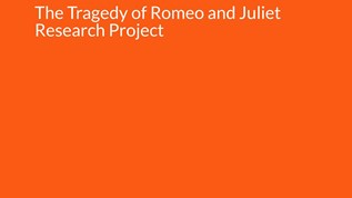 The Tragedy of Romeo and Juliet Research Project at emaze Presentation