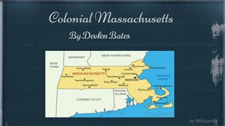 Colonial Massachusetts at emaze Presentation