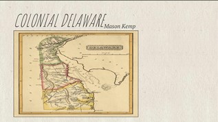 Colonial Delaware at emaze Presentation