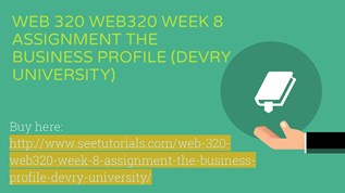 WEB 320 CCSI 410 DEVRY at emaze Presentation