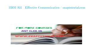 HRM 322 Effective Communication snaptutorial.com at emaze Presentation