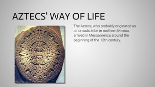 Aztecs' way of life at emaze Presentation