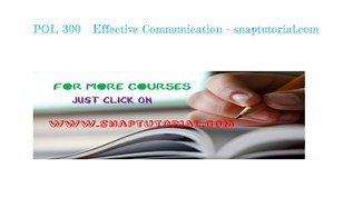 POL 300 Effective Communication - snaptutorial.com at emaze Presentation