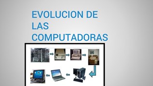 evolucion de las computadoras at emaze Presentation
