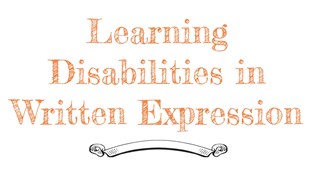Learning Disabilities in Written Expression at emaze Presentation