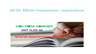 AJS 574 Effective Communication snaptutorial.com at emaze Presentation