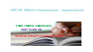AMP 425 Effective Communication snaptutorial.com at emaze Presentation
