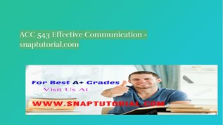 ACC 543 Effective Communication - snaptutorial.com at emaze Presentation