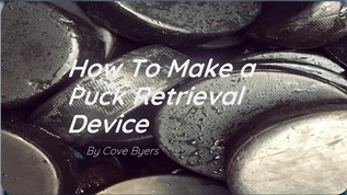 How to make a puck retrieval device at emaze Presentation
