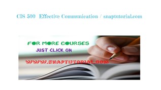 CIS 500 Effective Communication snaptutorial.com at emaze Presentation