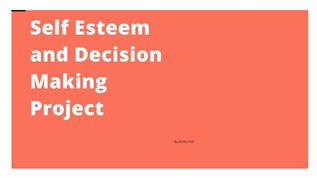 Self Esteem and Decision Making Project at emaze Presentation