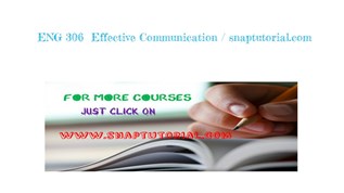 ENG 306 Effective Communication snaptutorial.com at emaze Presentation