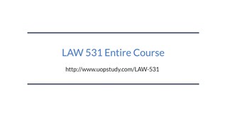 LAW 531 Entire Course at emaze Presentation