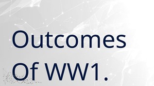 Outcomes Of WW1 at emaze Presentation