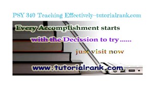 PSY 340 Teaching Effectively--tutorialrank.com at emaze Presentation
