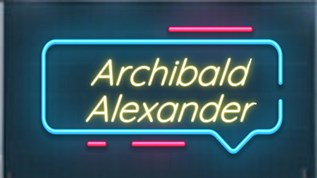 Archibald Alexander at emaze Presentation