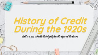 History of Credit During the 1920s at emaze Presentation