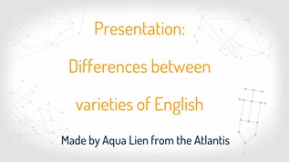 Presentation:Differences between varieties of English at emaze Presentation