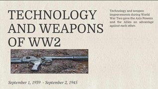 Technology and Weapons of WW2 at emaze Presentation