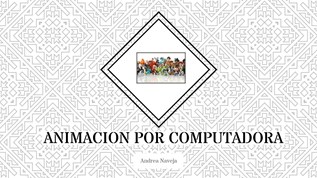 ANIMACION POR COMPUTADORA at emaze Presentation