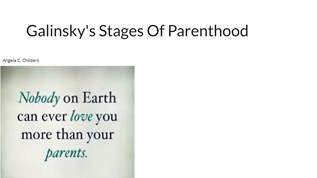 Galinsky's Stages Of Parenthood at emaze Presentation