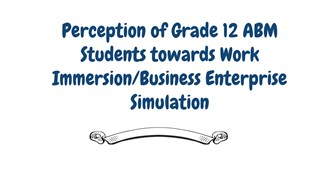 Perception of Grade 12 ABM Students towards Work at emaze Presentation