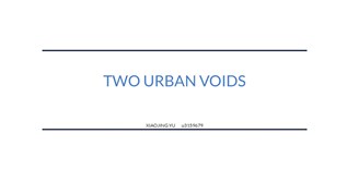 TWO URBAN VOIDS at emaze Presentation