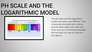Logarithmic models and the pH scale at emaze Presentation