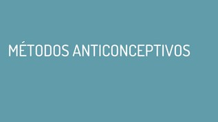 MÉTODOS ANTICONCEPTIVOS at emaze Presentation