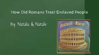 How Did Romans Treat Enslaved People at emaze Presentation