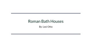 Roman Bath Houses at emaze Presentation