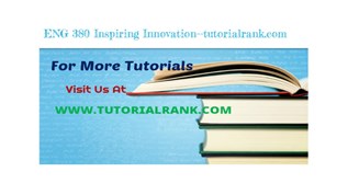 ENG 380 Inspiring Innovation--tutorialrank.com at emaze Presentation