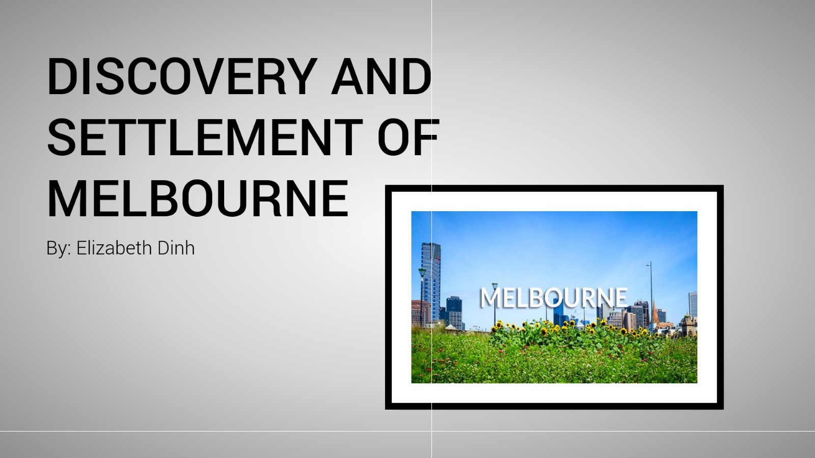 Discovery and Settlement of Melbourne at emaze Presentation