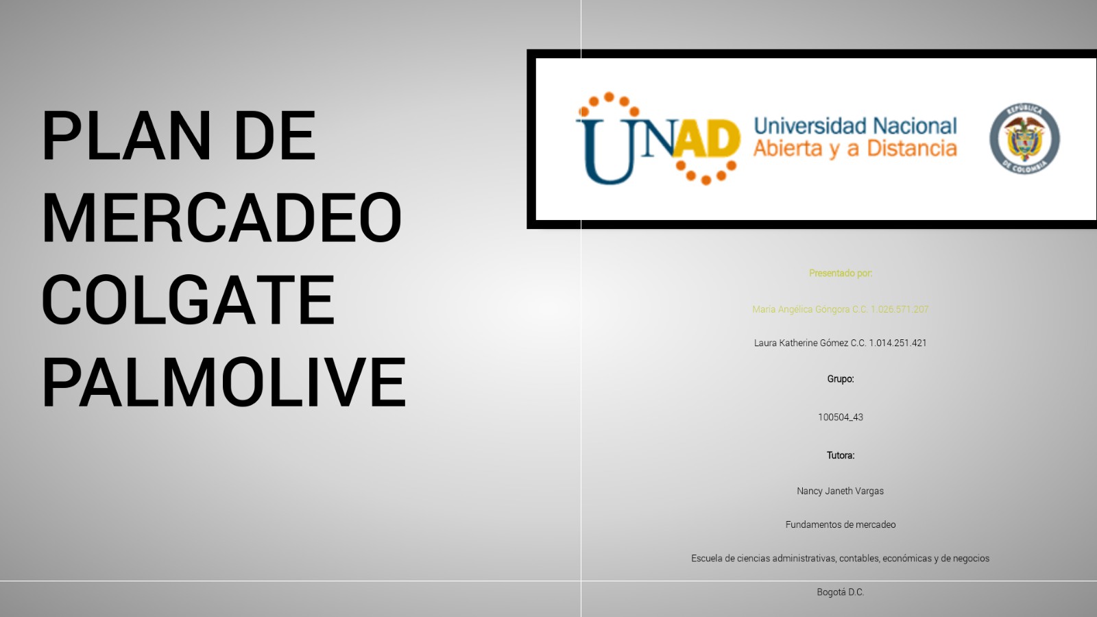 PLAN DE MERCADEO COLGATE PALMOLIVE at emaze Presentation