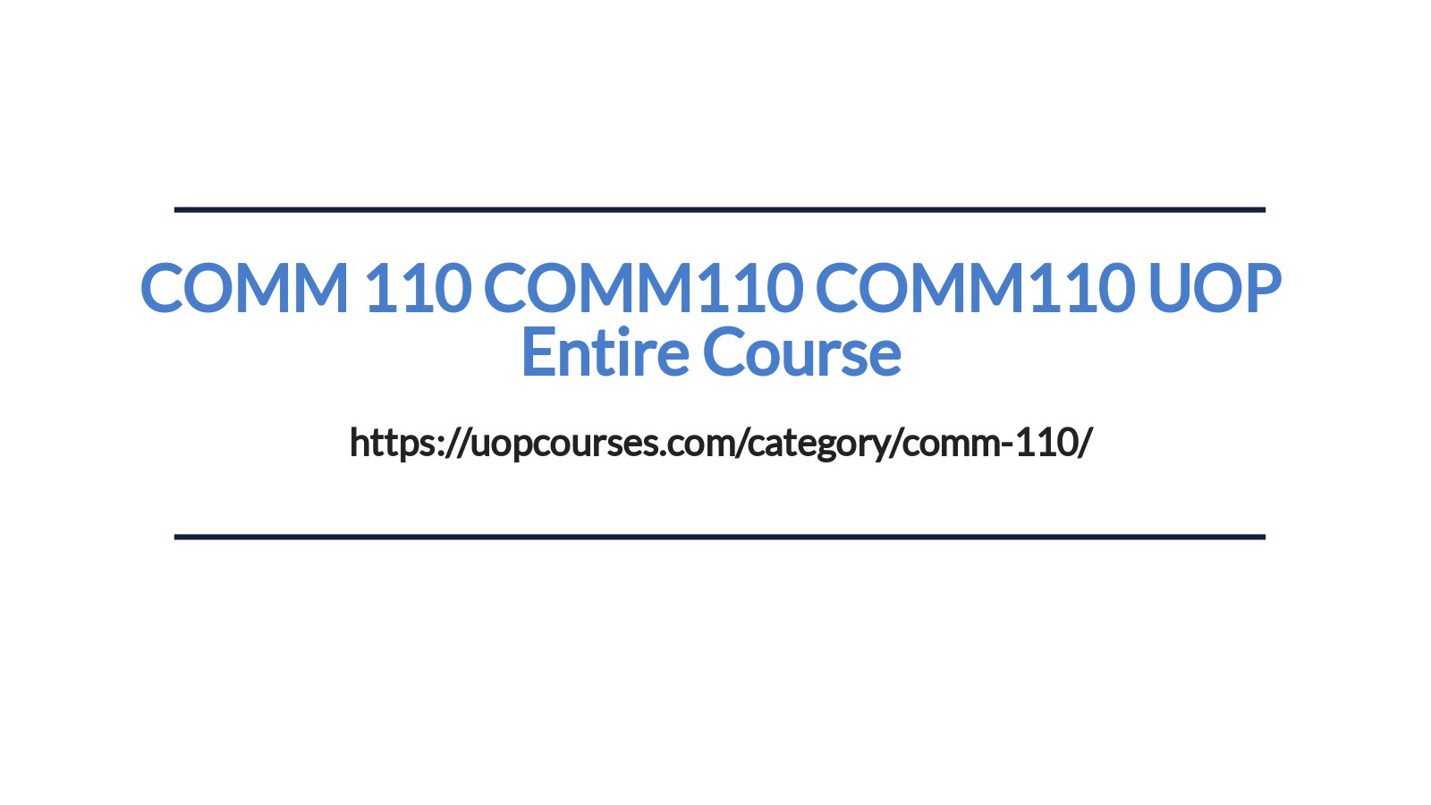 COMM 110 COMM110 COMM110 UOP Entire Course at emaze Presentation