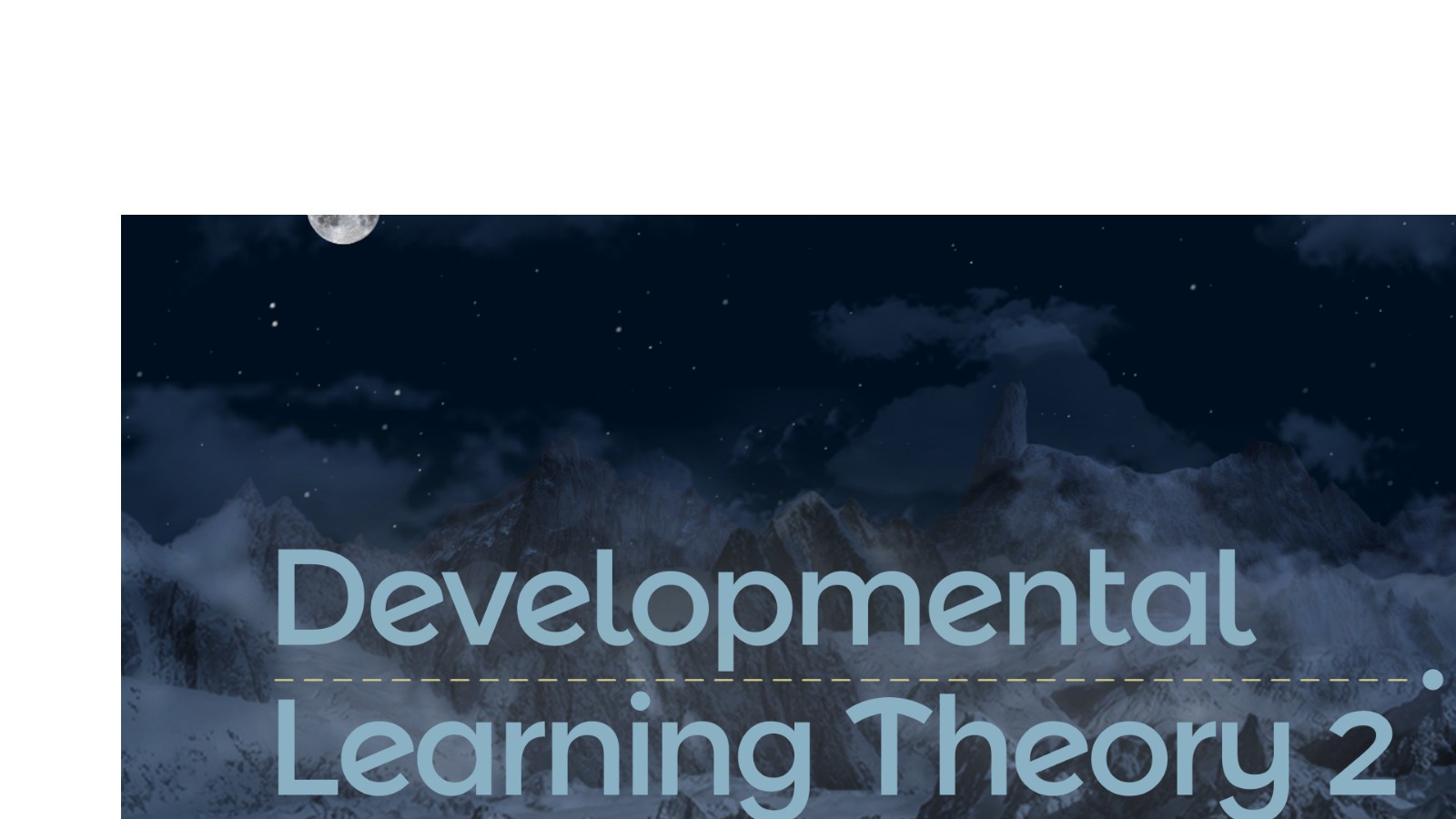 Developmental Learning Theory 2 At Emaze Presentation