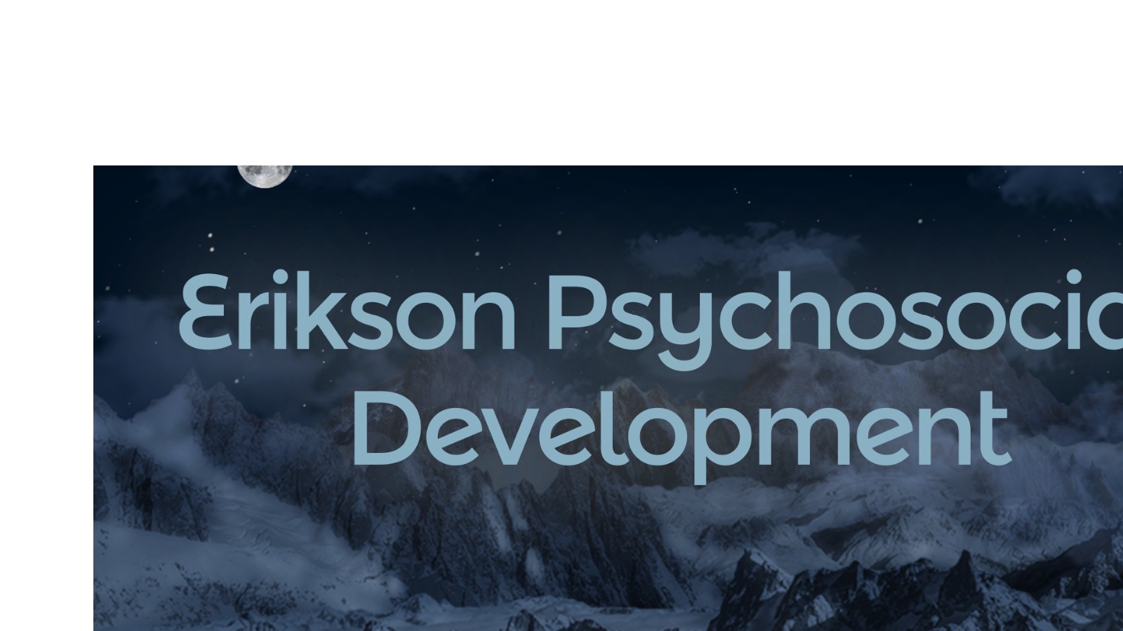 Erikson Psychosocial Development at emaze Presentation