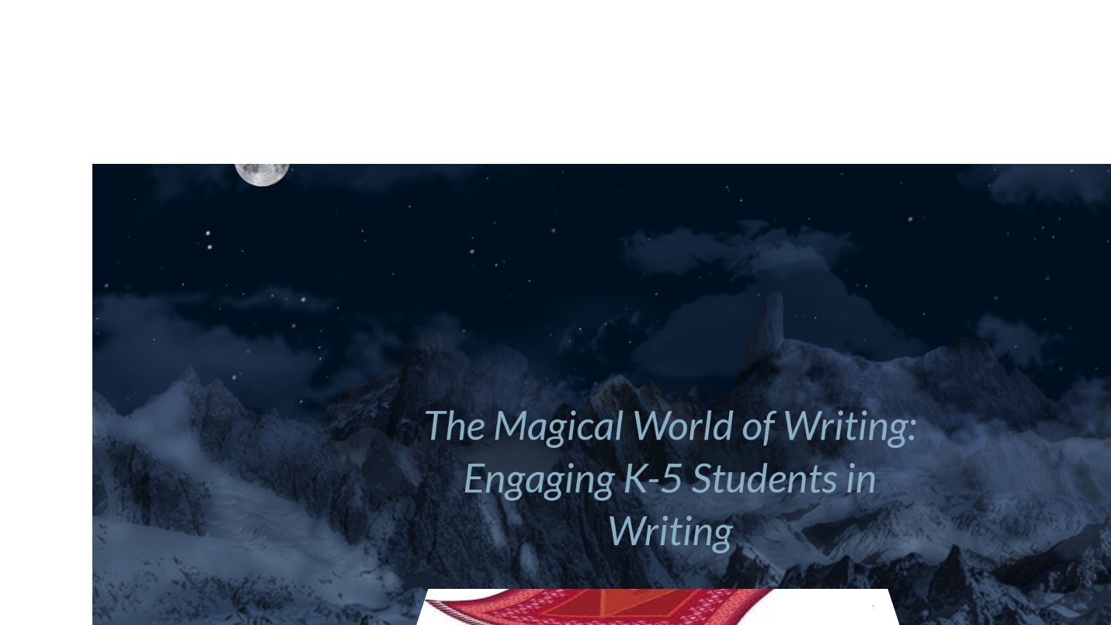 The Magical World of Writing: Engaging K-5 Students in at emaze ...