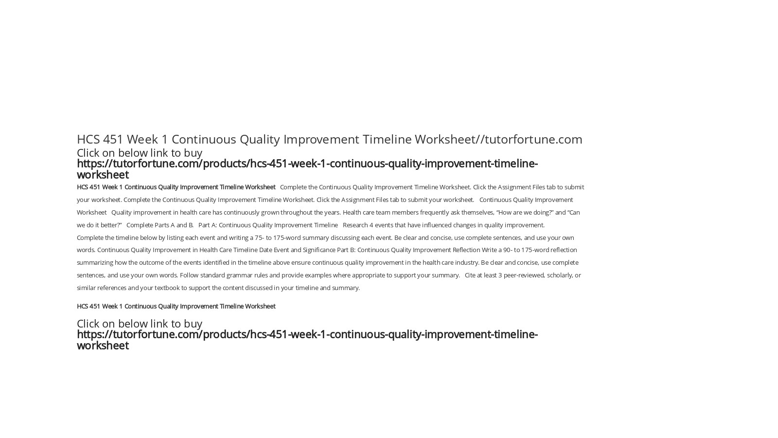 HCS 451 Week 1 Continuous Quality Improvement Timeline Worksheet ...