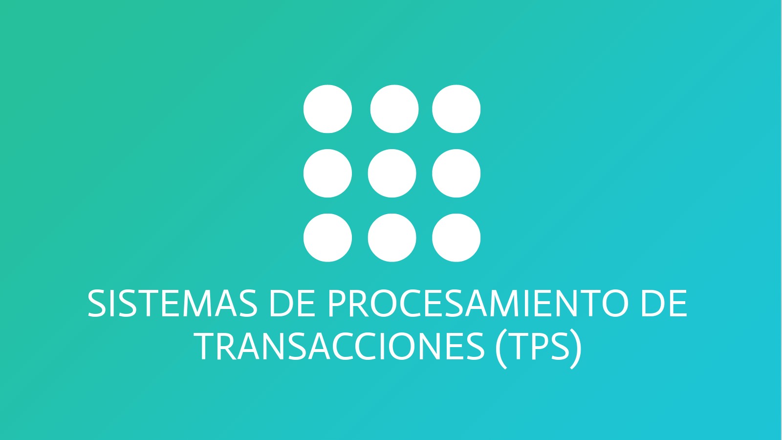 SISTEMAS DE PROCESAMIENTO DE TRANSACCIONES (TPS) at emaze Presentation SISTEMAS DE PROCESAMIENTO DE TRANSACCIONES (TPS) at emaze Presentation
