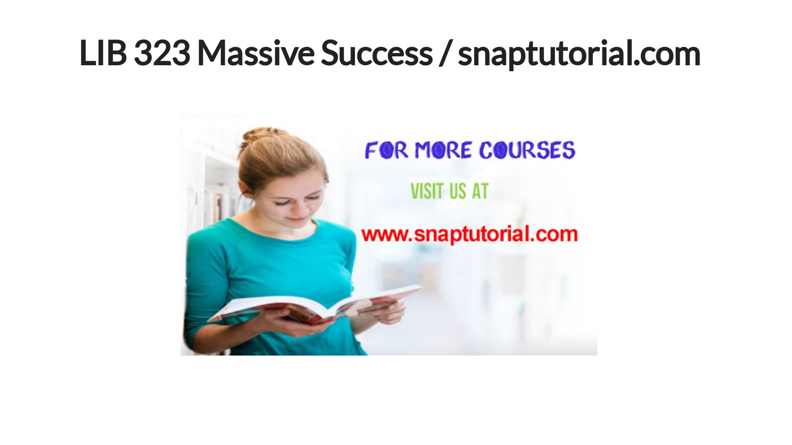 LIB 323 Massive Success snaptutorial.com at emaze Presentation