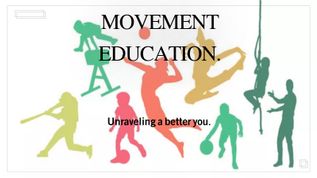 MOVEMENT EDUCATION at emaze Presentation