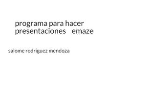 programa para ser presentaciones at emaze Presentation